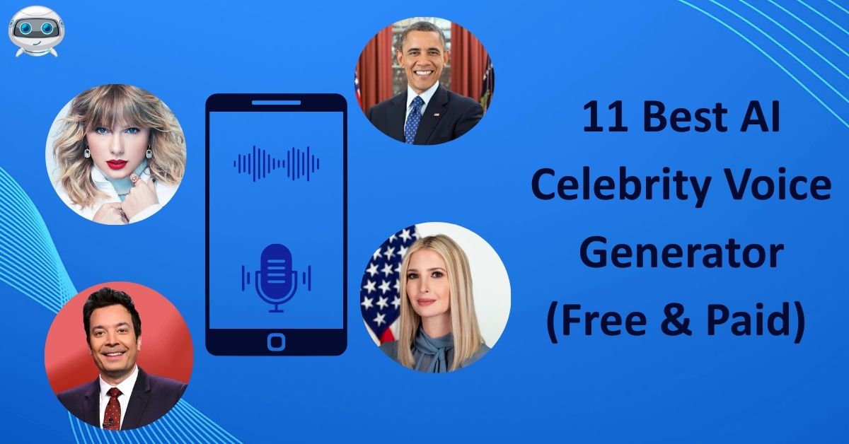11 Best AI Celebrity Voice Generator (Free & Paid) 2025 - Guide of AI Tool