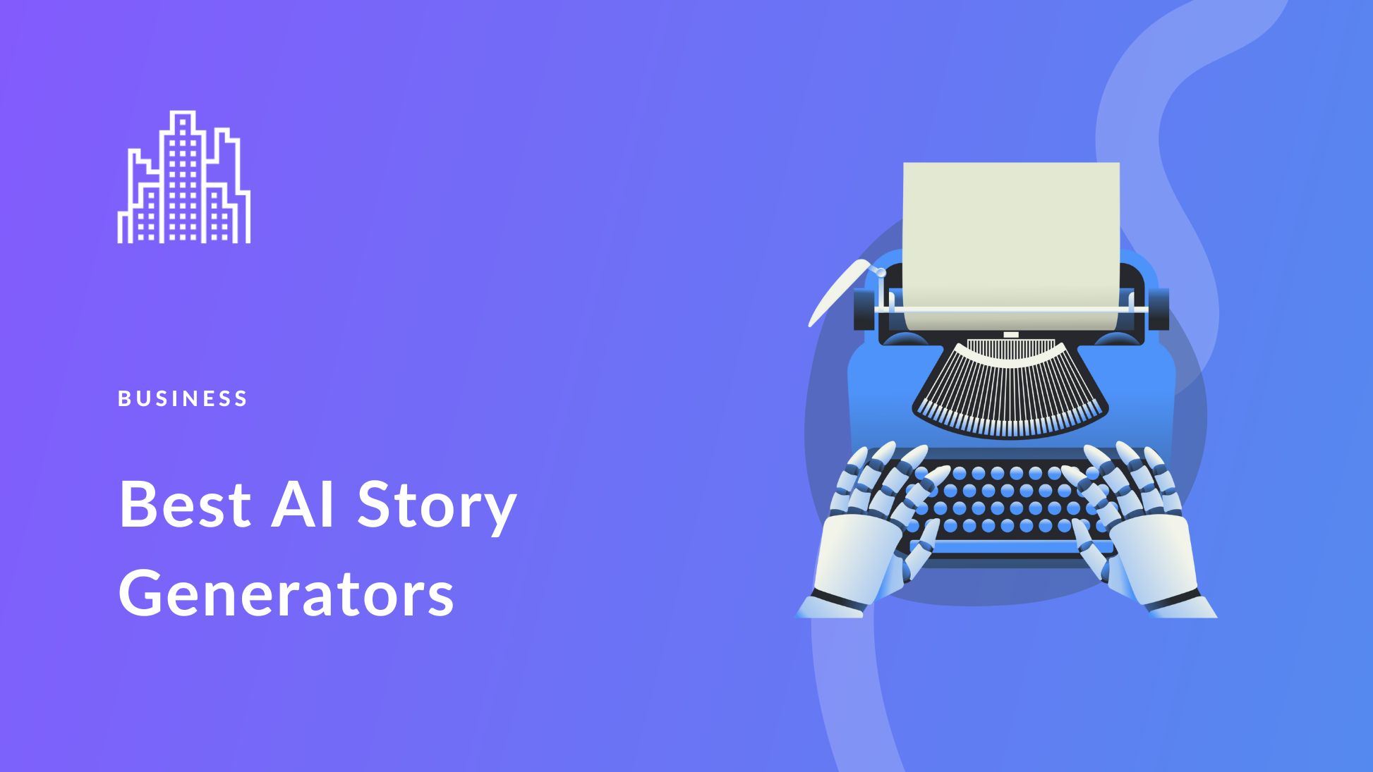 10 Best AI Story Generators In June 2026 - Guide of AI Tool